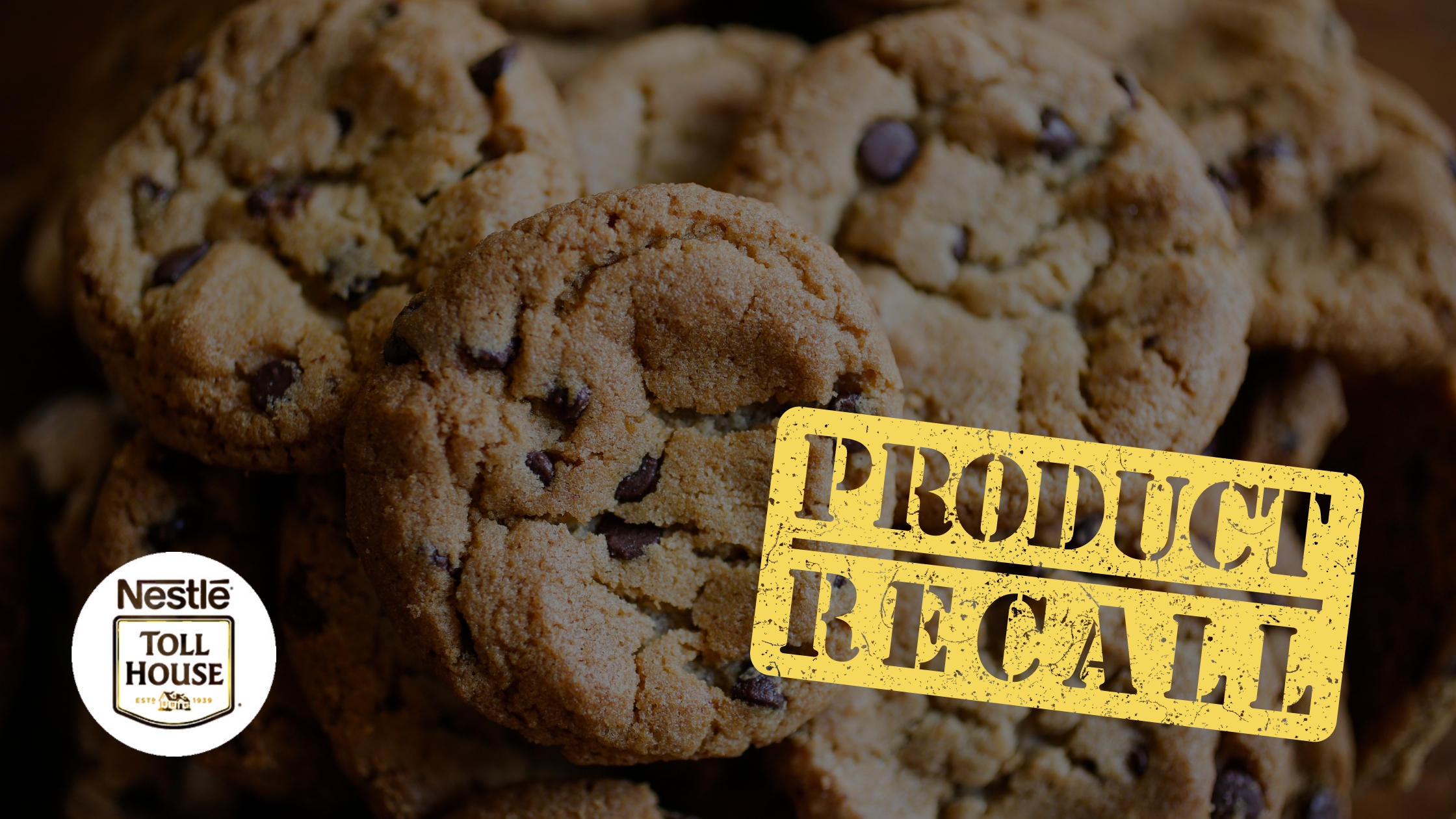 Nestlé USA Issues Recall on Toll House Cookie Dough Bars
